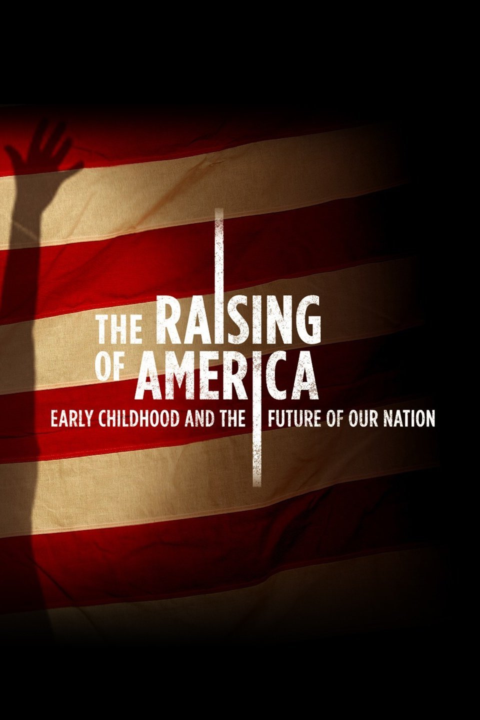 The Raising of America - Rotten Tomatoes