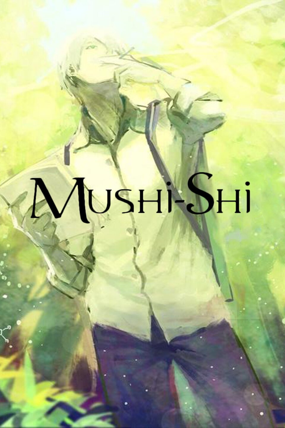 Mushi-Shi - Rotten Tomatoes