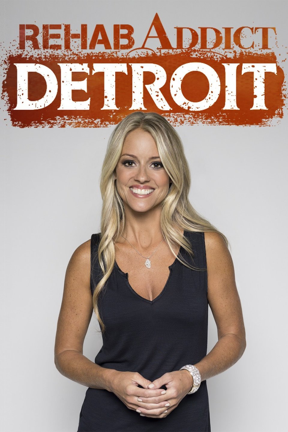 Rehab Addict: Detroit - Rotten Tomatoes