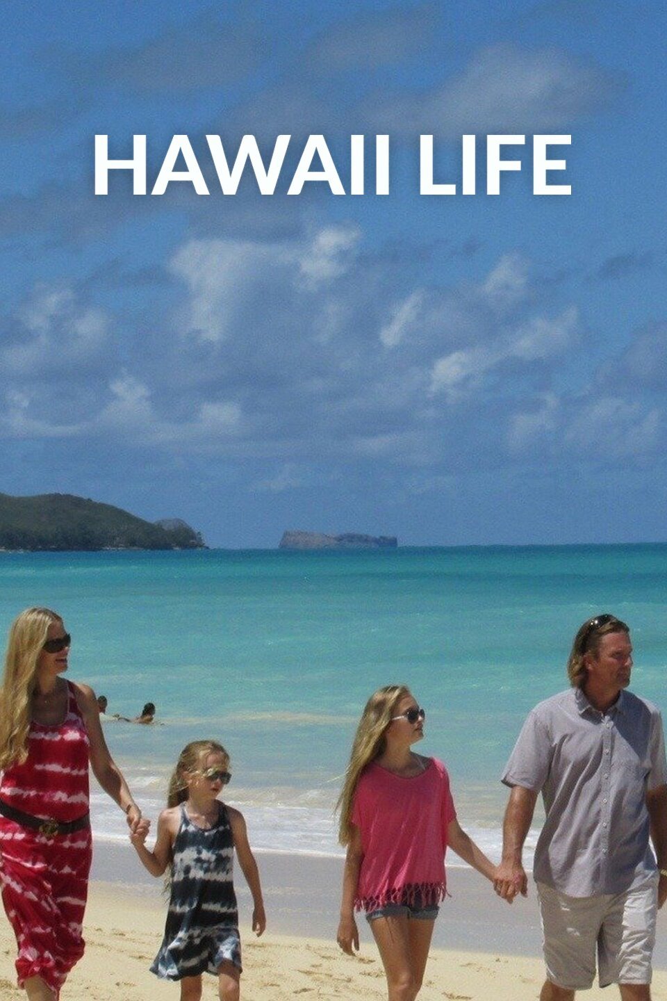Hawaii Life - Rotten Tomatoes