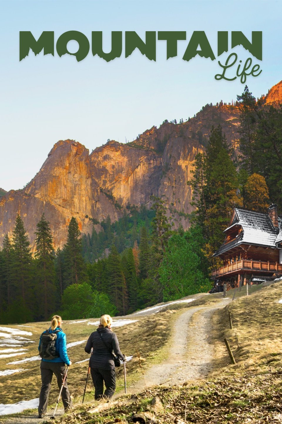 Mountain Life - Rotten Tomatoes