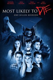 Most Likely To Die Pictures Rotten Tomatoes