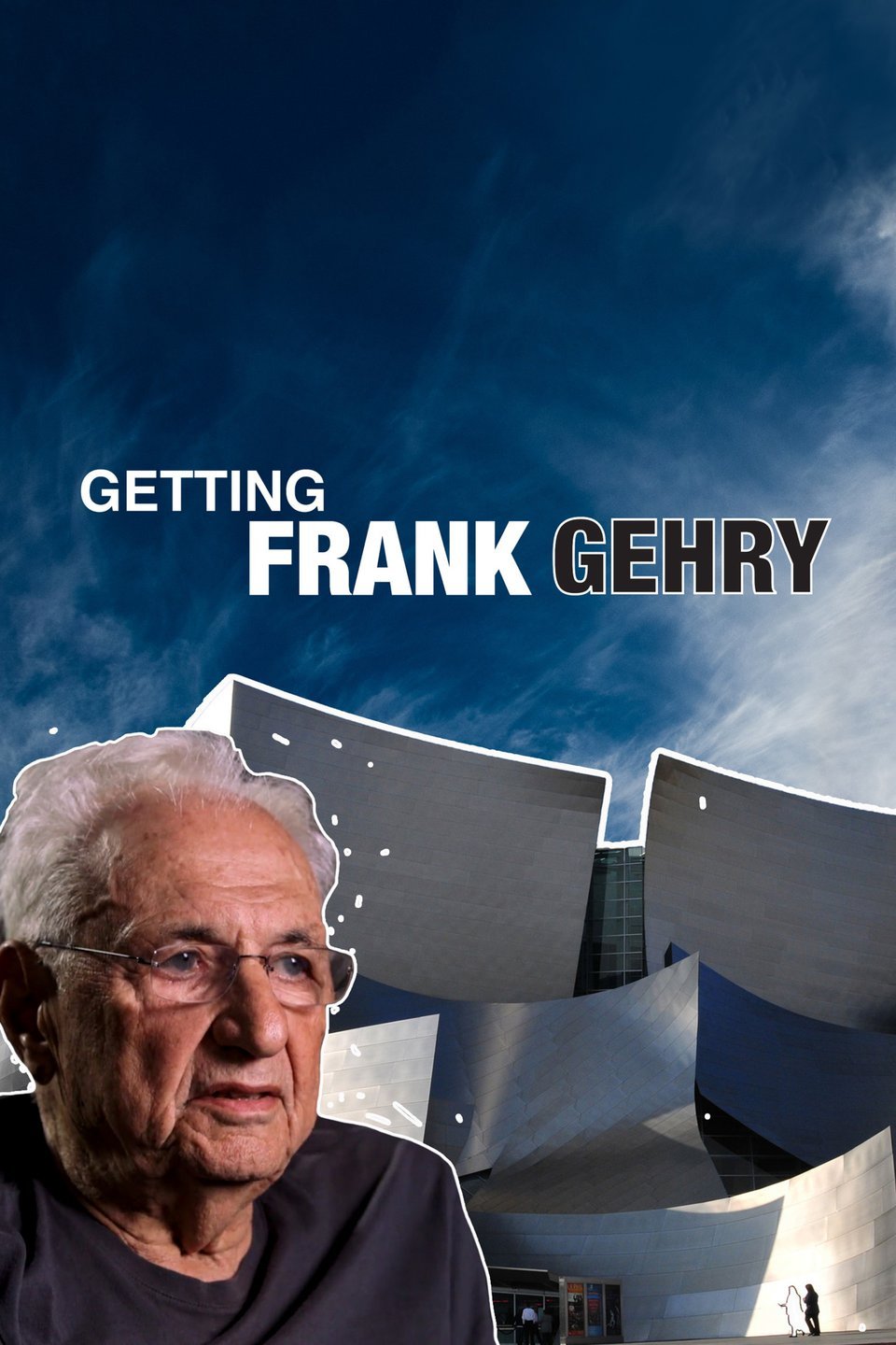 Getting Frank Gehry Pictures - Rotten Tomatoes