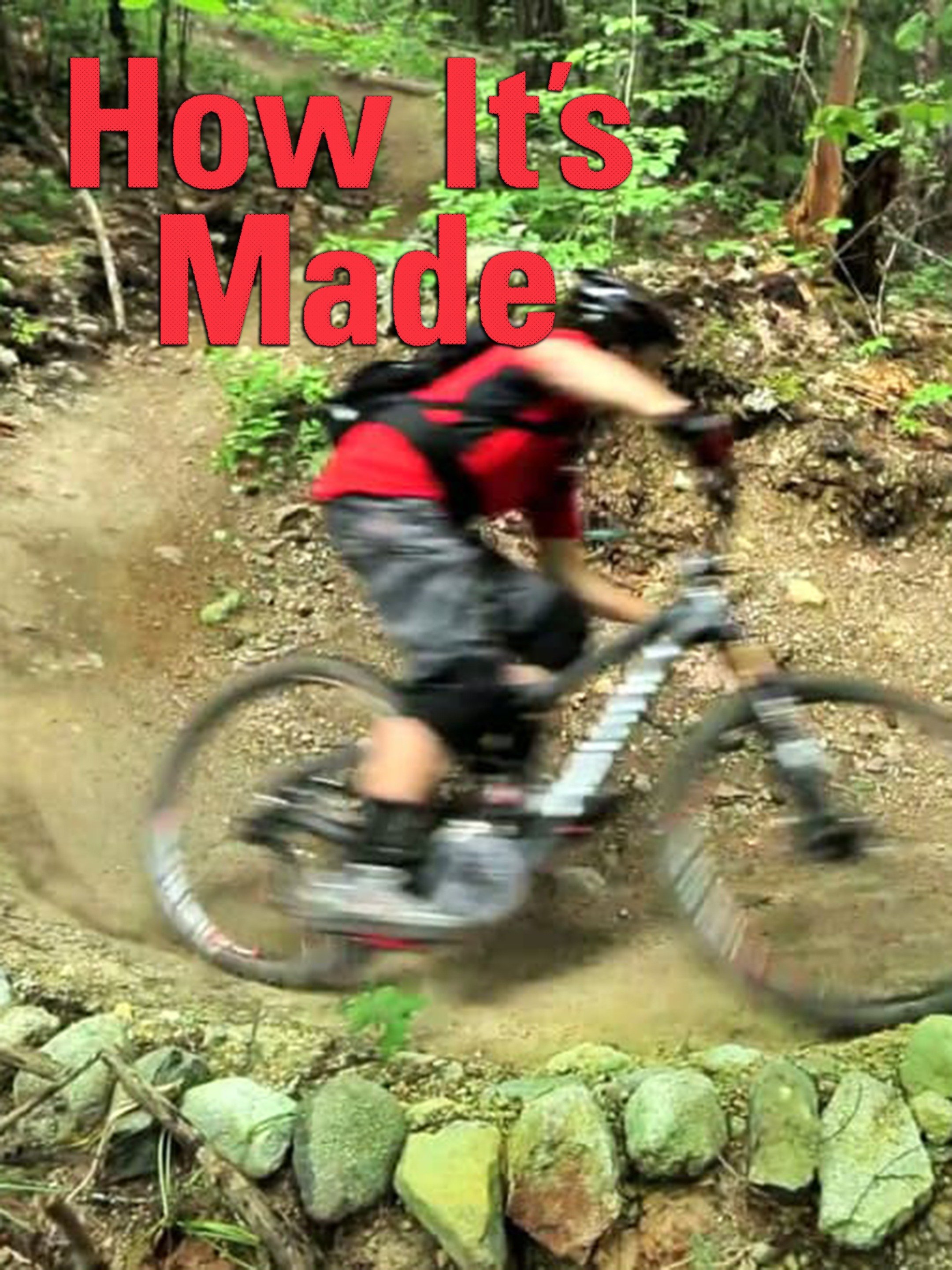 How It's Made - Rotten Tomatoes