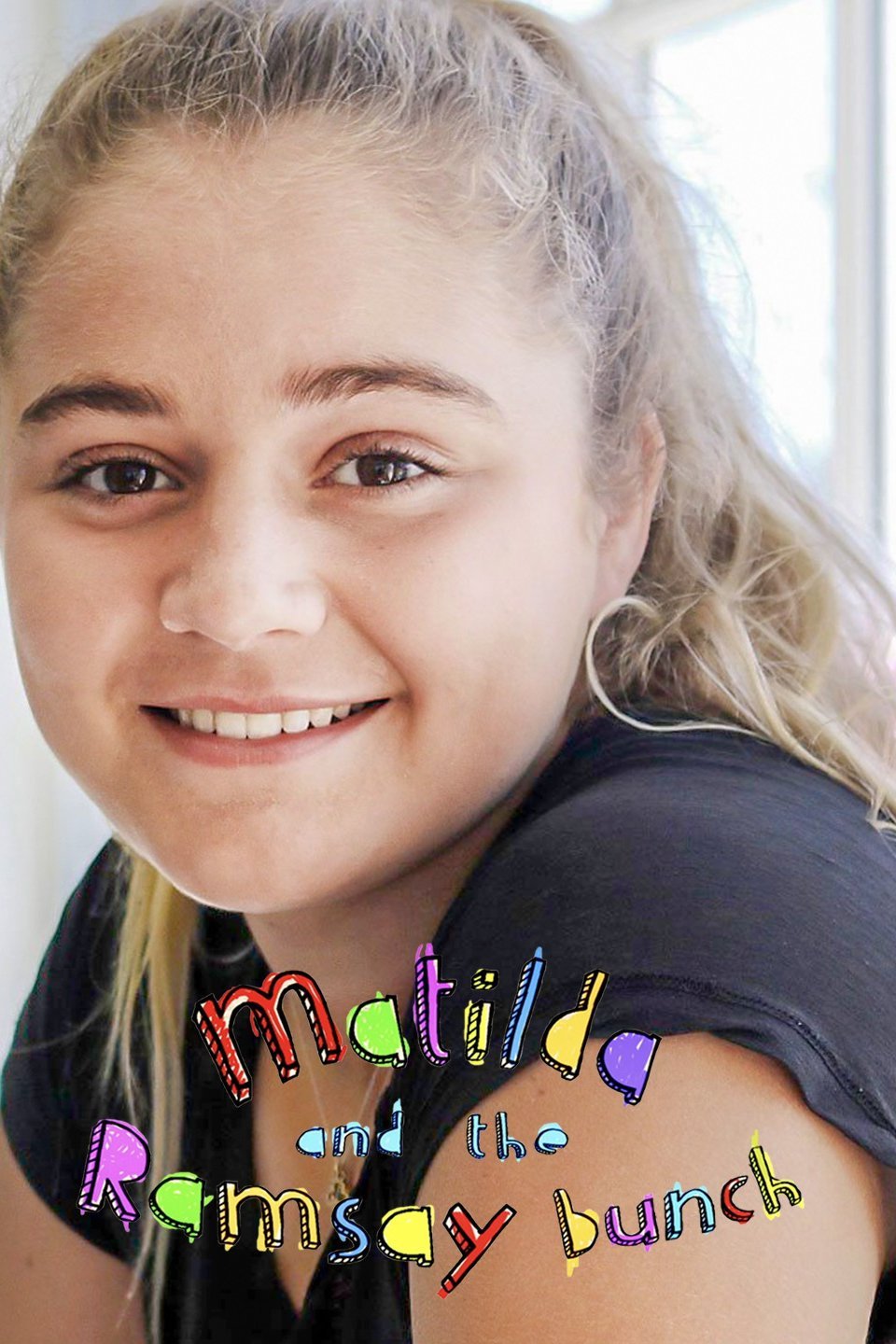 Matilda and The Ramsay Bunch - Rotten Tomatoes