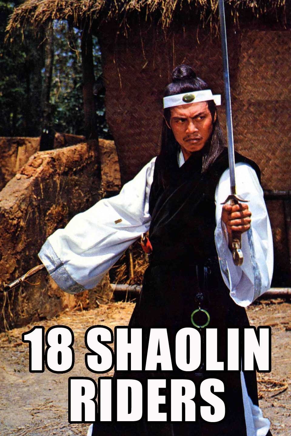 18 Shaolin Riders Pictures - Rotten Tomatoes
