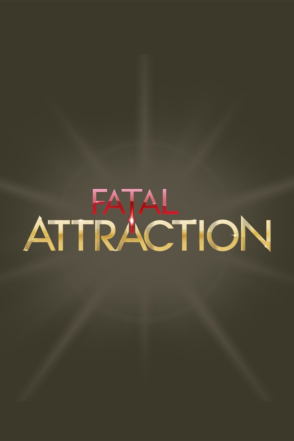 Fatal Attraction - Rotten Tomatoes