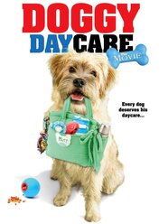 Doggy Daycare The Movie 2015 Rotten Tomatoes
