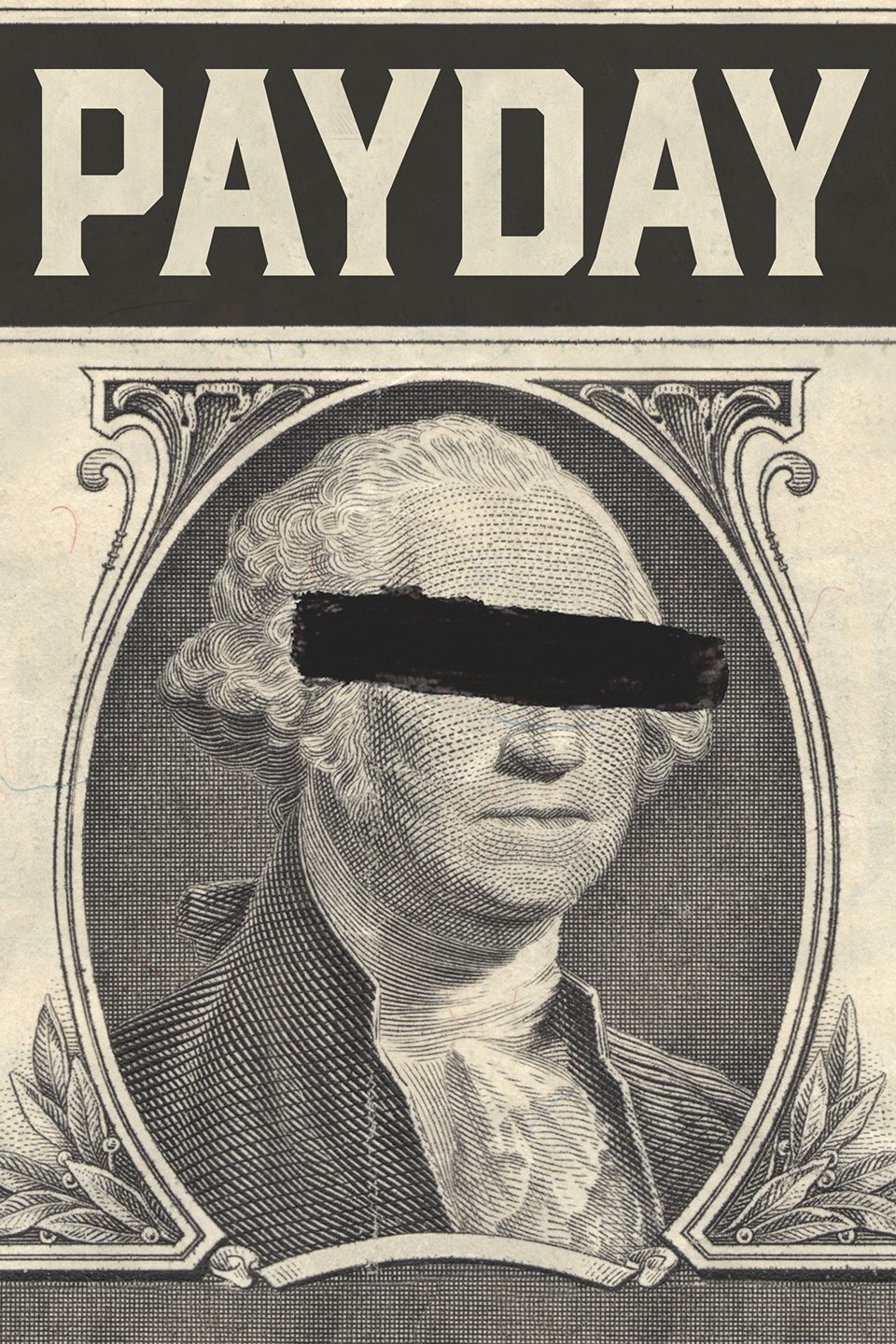 Payday Pictures - Rotten Tomatoes