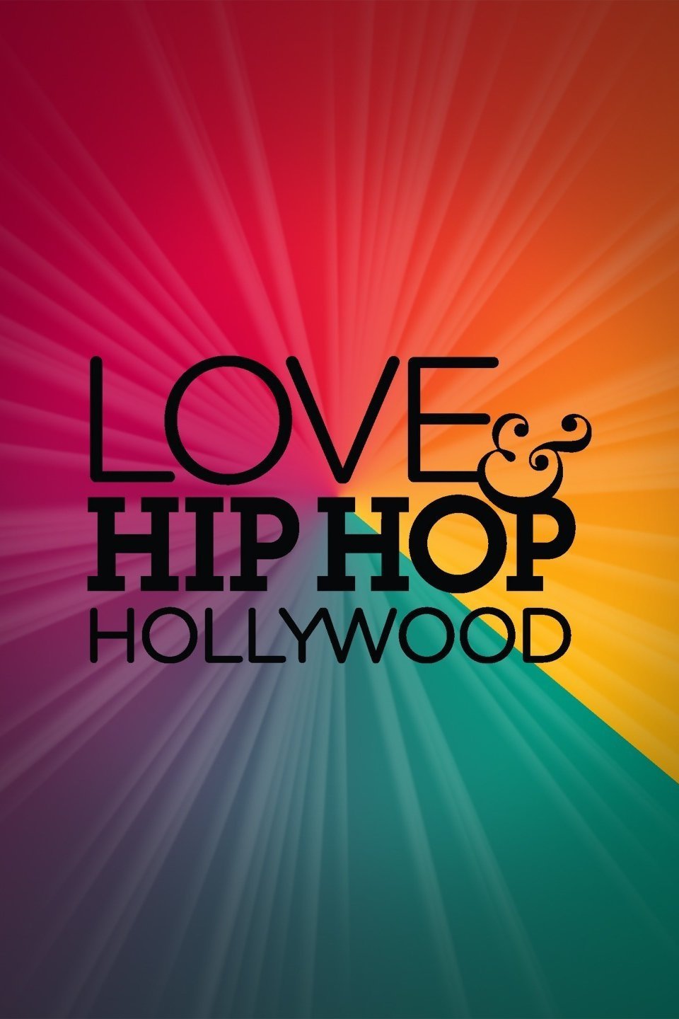 Love & Hip Hop: Hollywood - Rotten Tomatoes