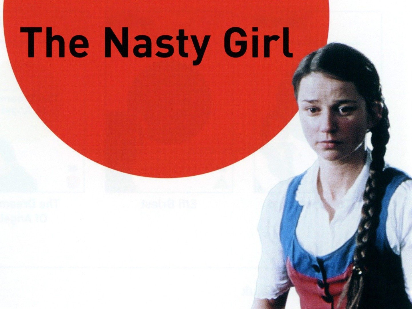 Das Schreckliche Mädchen (The Nasty Girl) - Movie Reviews