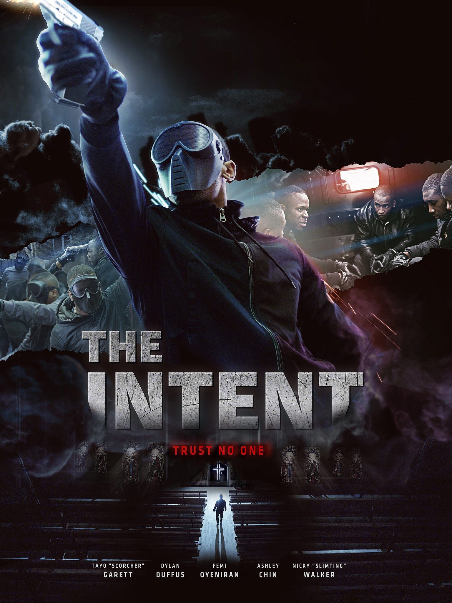 The Intent (2016) - Rotten Tomatoes