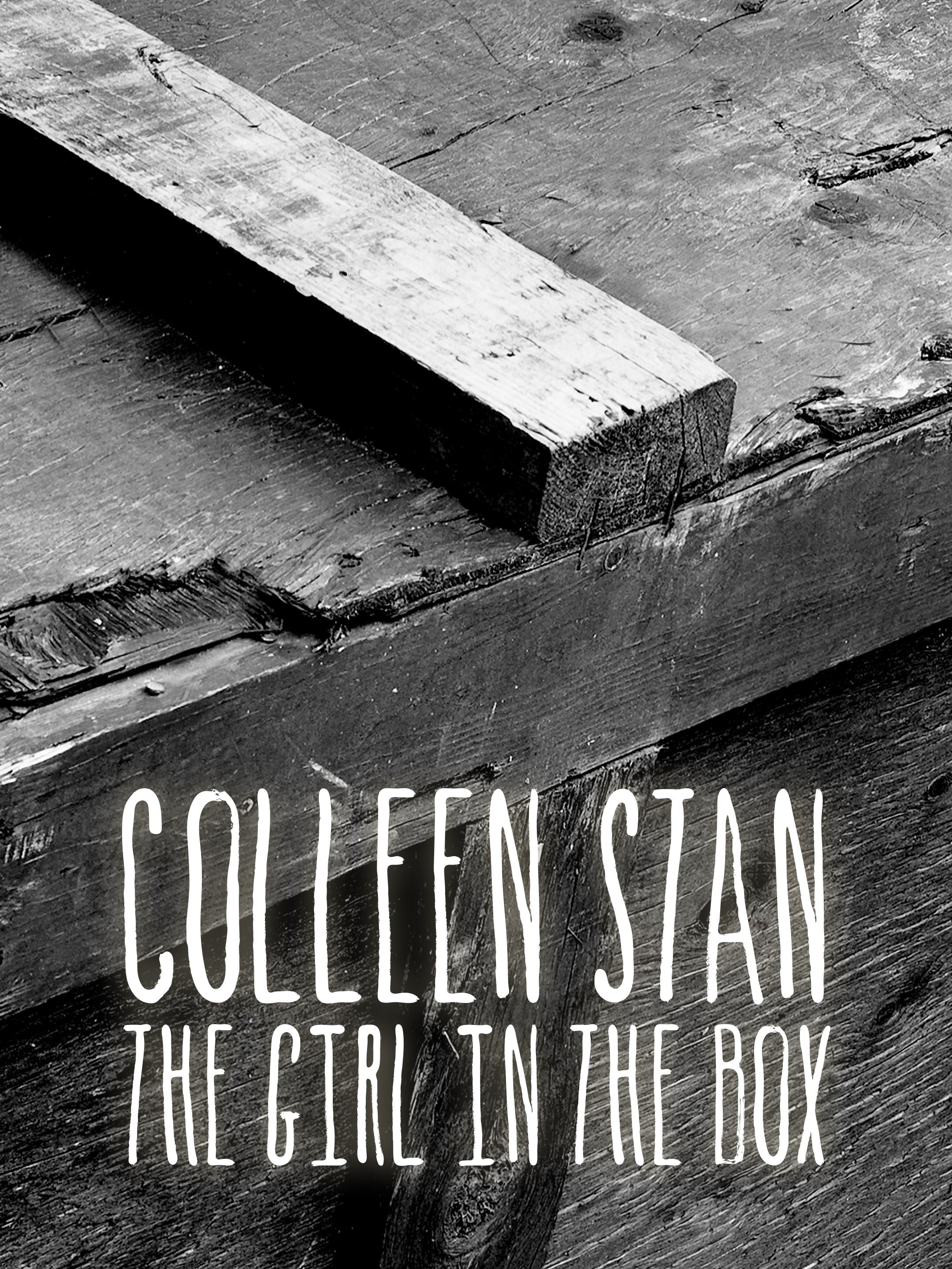 Colleen Stan: The Girl in the Box - Rotten Tomatoes