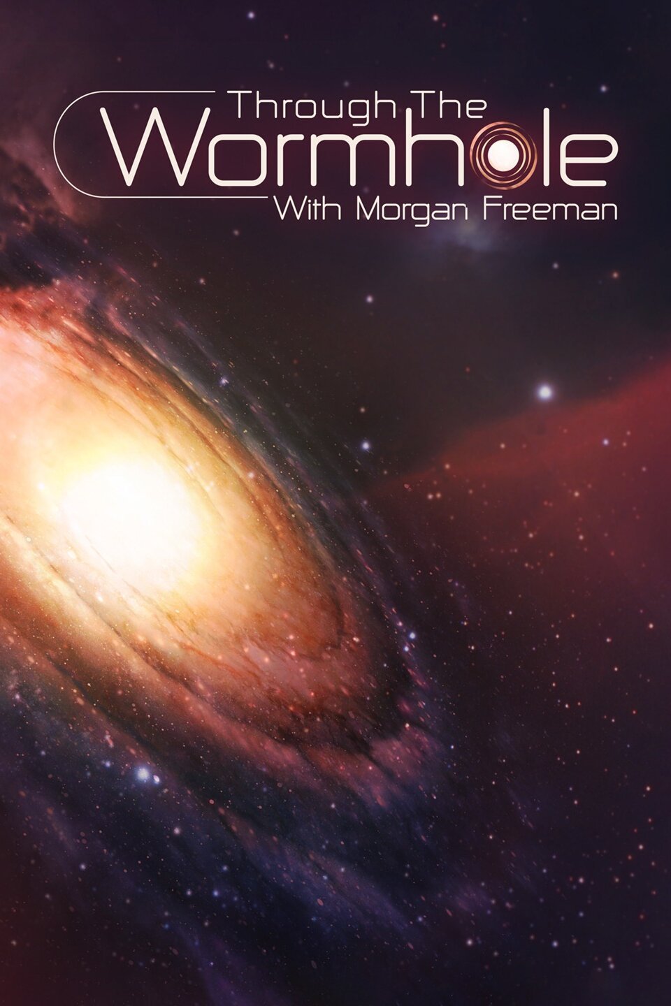 Through the Wormhole With Morgan Freeman - Rotten Tomatoes