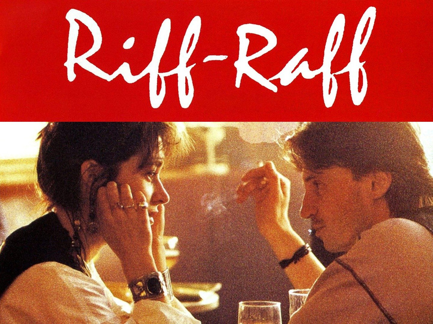 Riff-Raff (1991) - Rotten Tomatoes