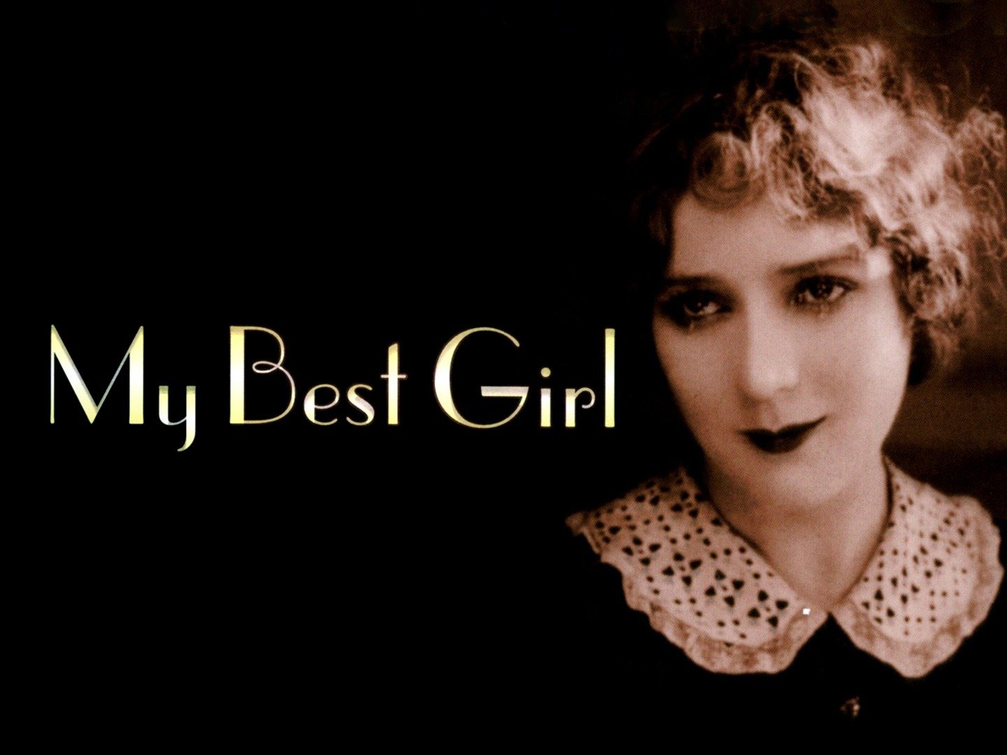 My Best Girl 1927 Rotten Tomatoes my-best-girl-1927-rotten-tomatoes