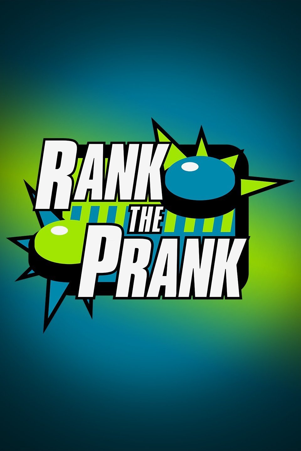 Rank the Prank - Rotten Tomatoes