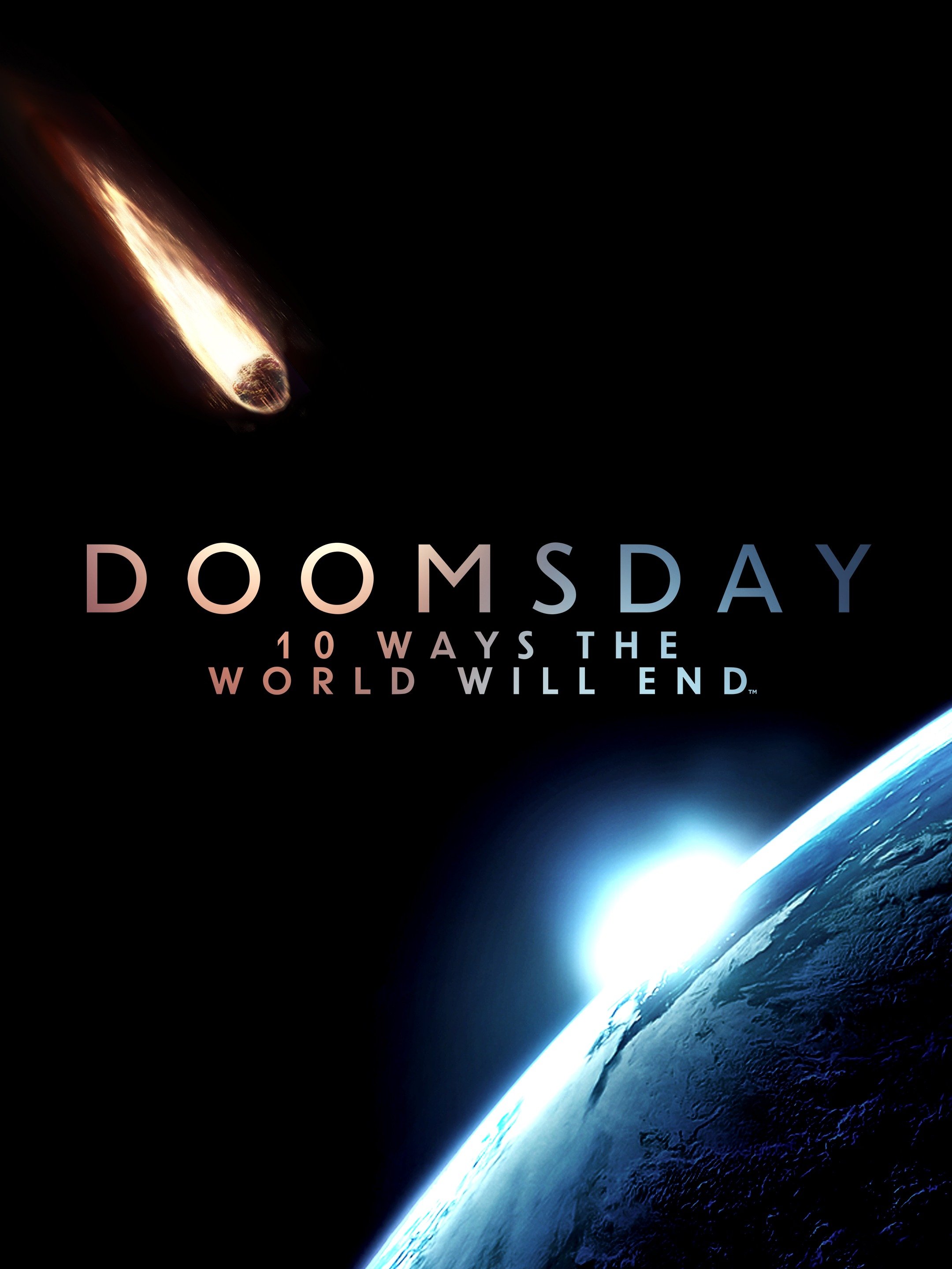 Doomsday: 10 Ways the World Will End - Rotten Tomatoes