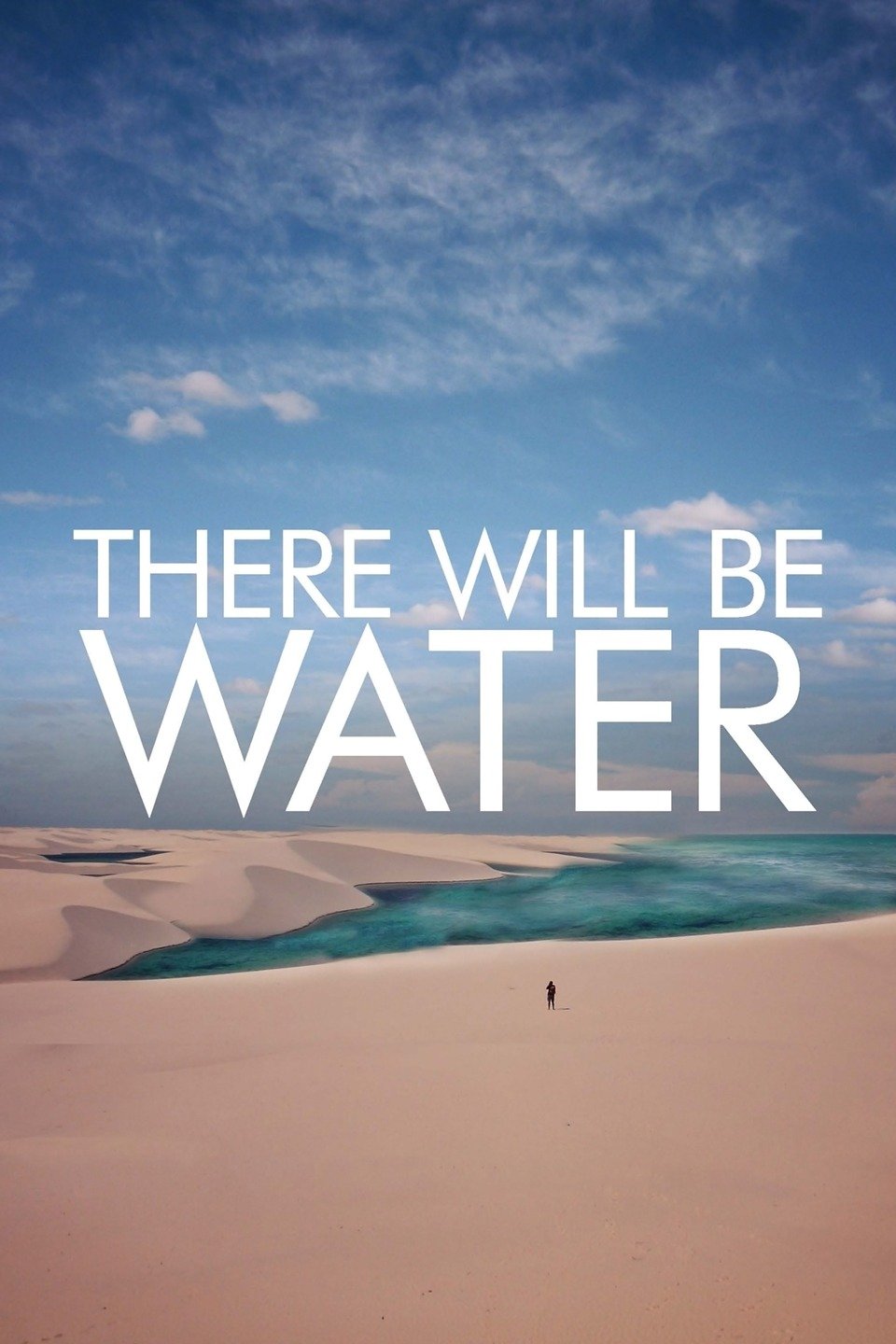 There Will Be Water - Rotten Tomatoes