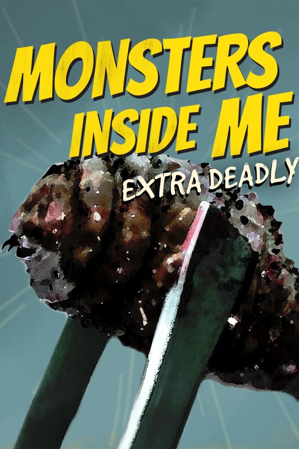 Monsters Inside Me: Extra Deadly Pictures - Rotten Tomatoes