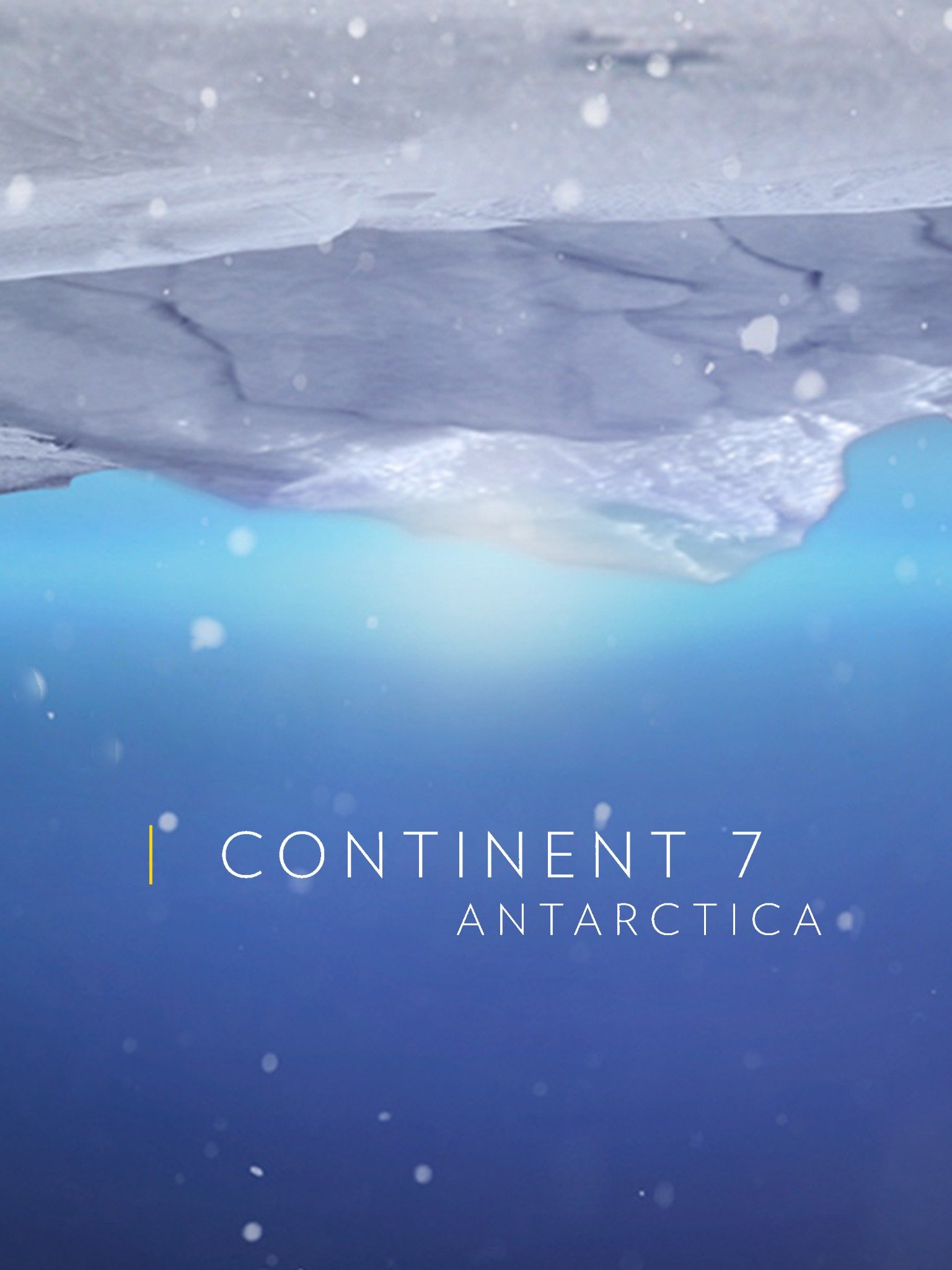 Continent 7: Antarctica - Rotten Tomatoes