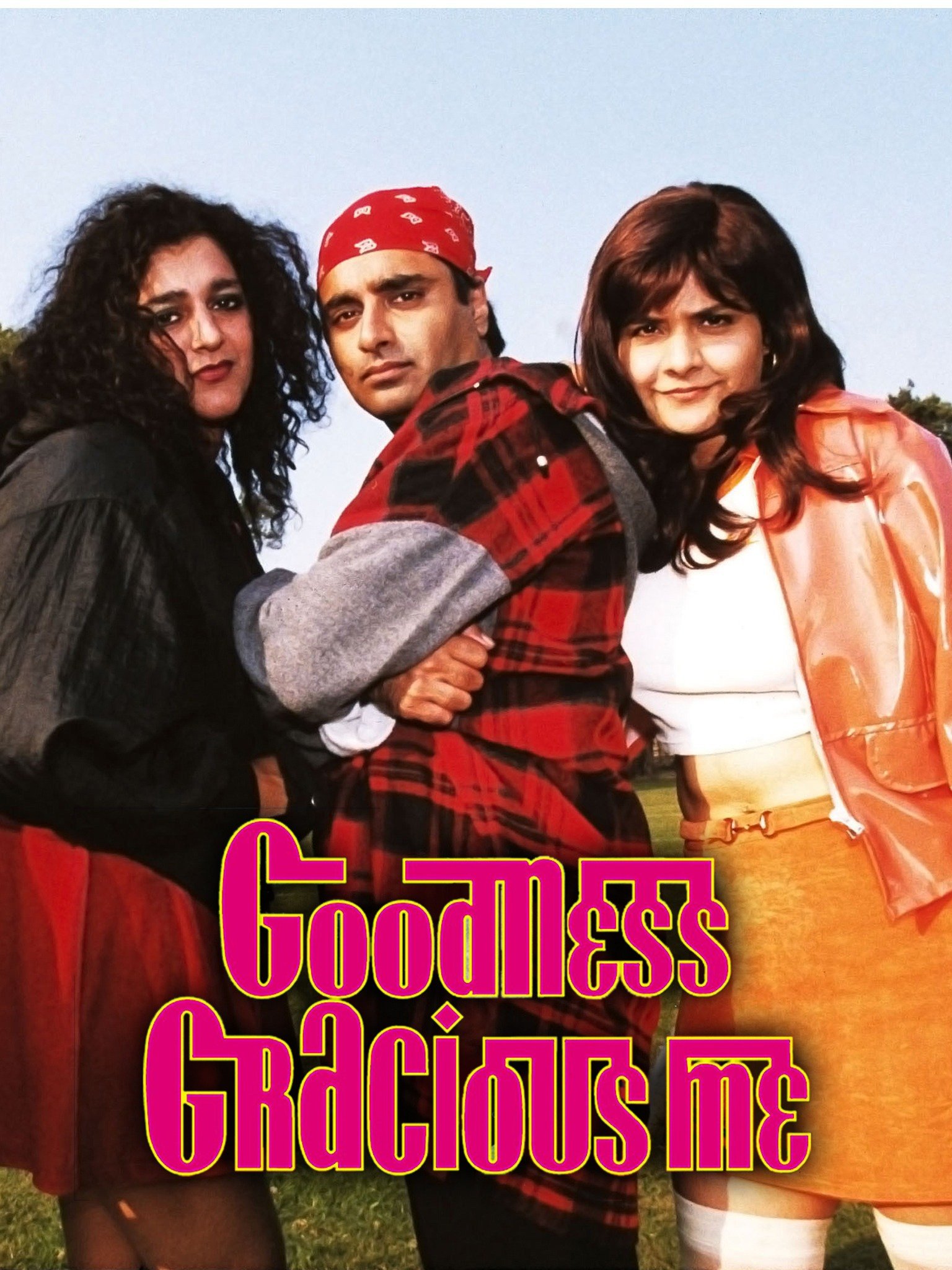 Goodness Gracious Me - Rotten Tomatoes