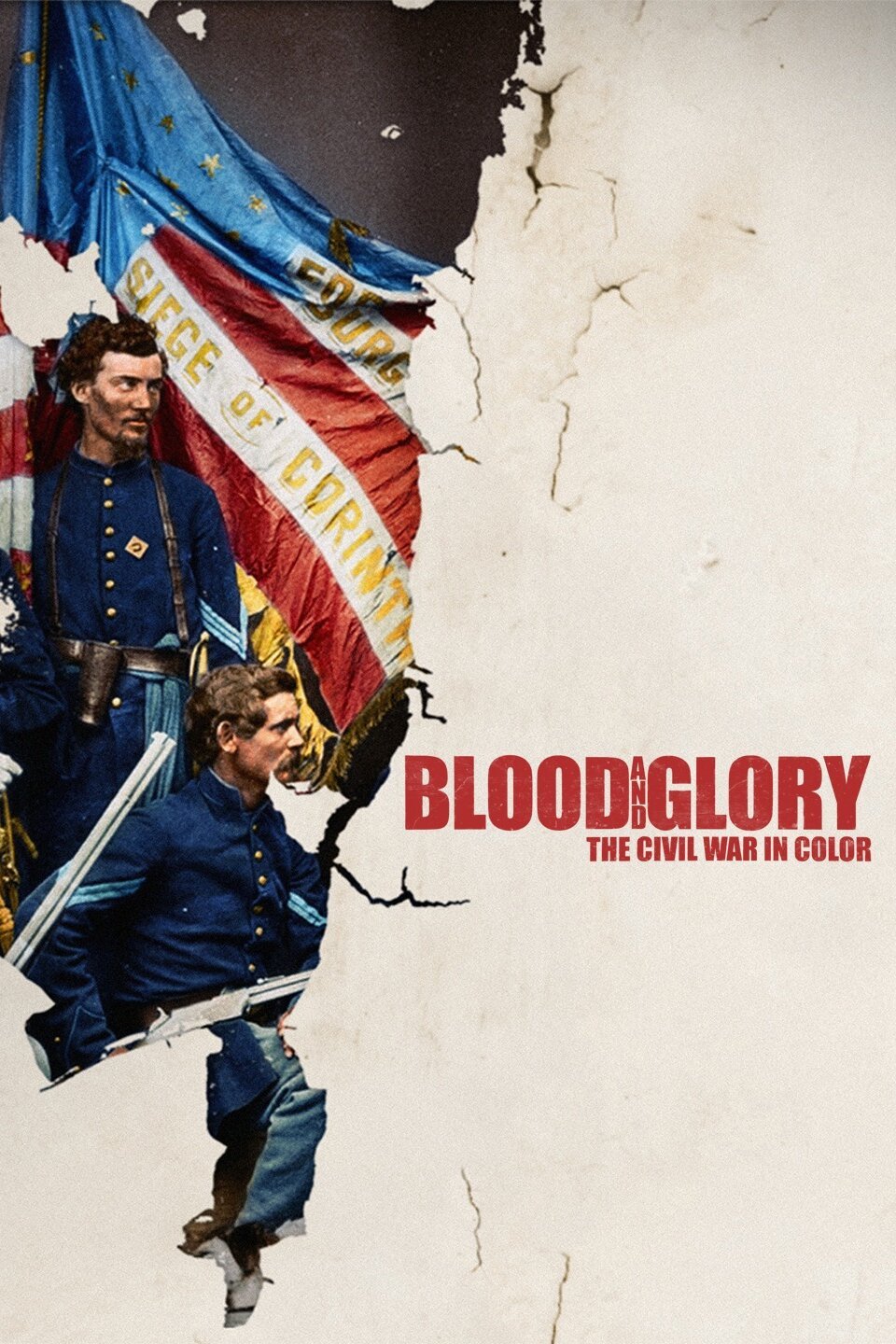 Blood and Glory: The Civil War in Color - Rotten Tomatoes
