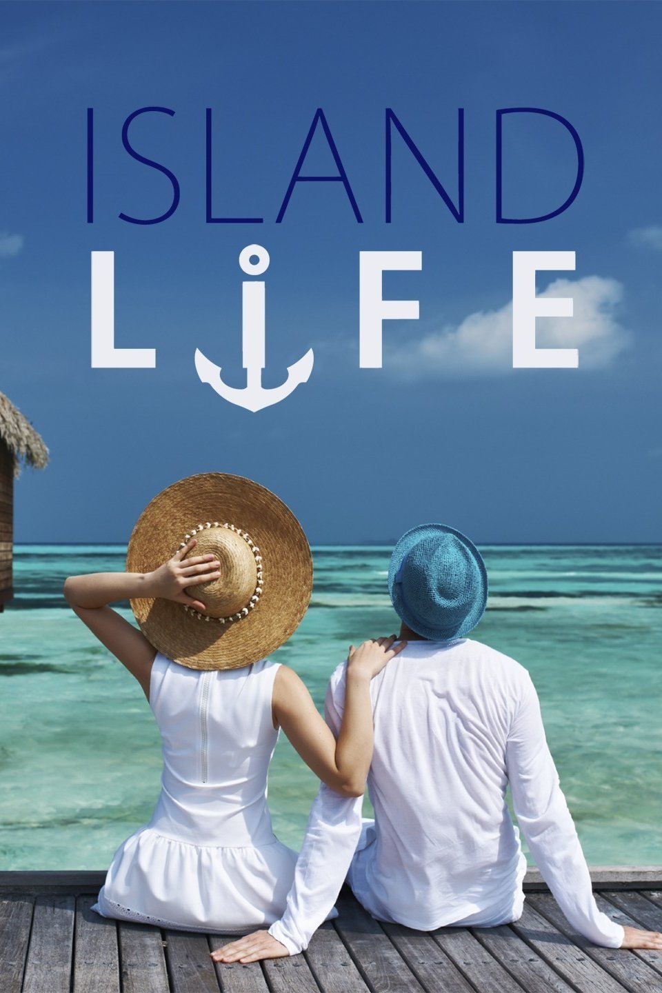 Island Life - Rotten Tomatoes