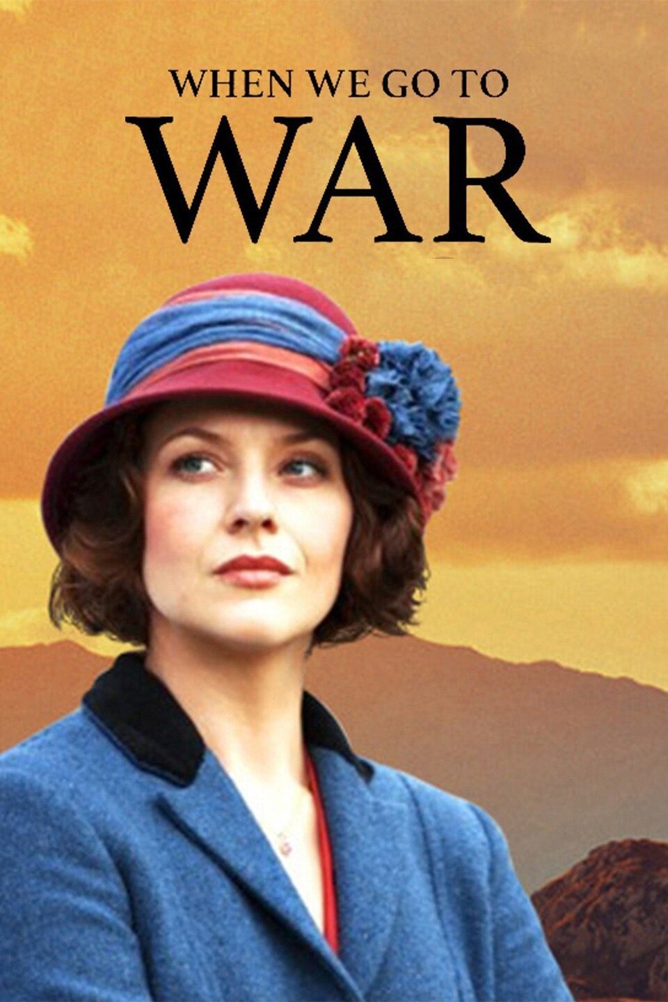 When We Go To War - Rotten Tomatoes