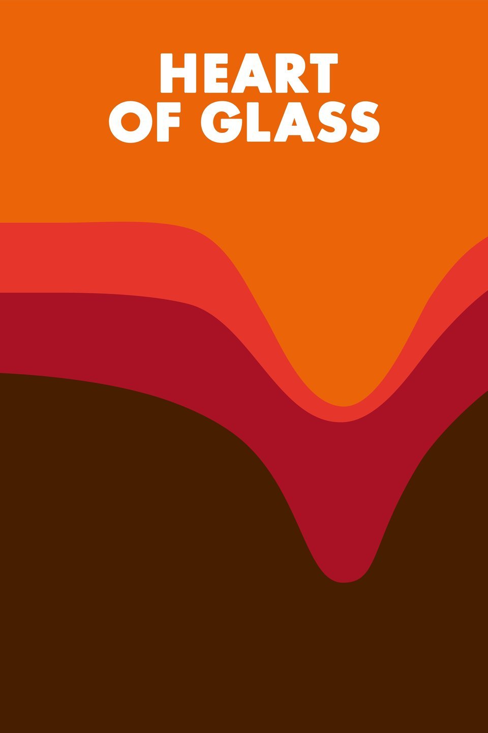 Heart of Glass - Rotten Tomatoes