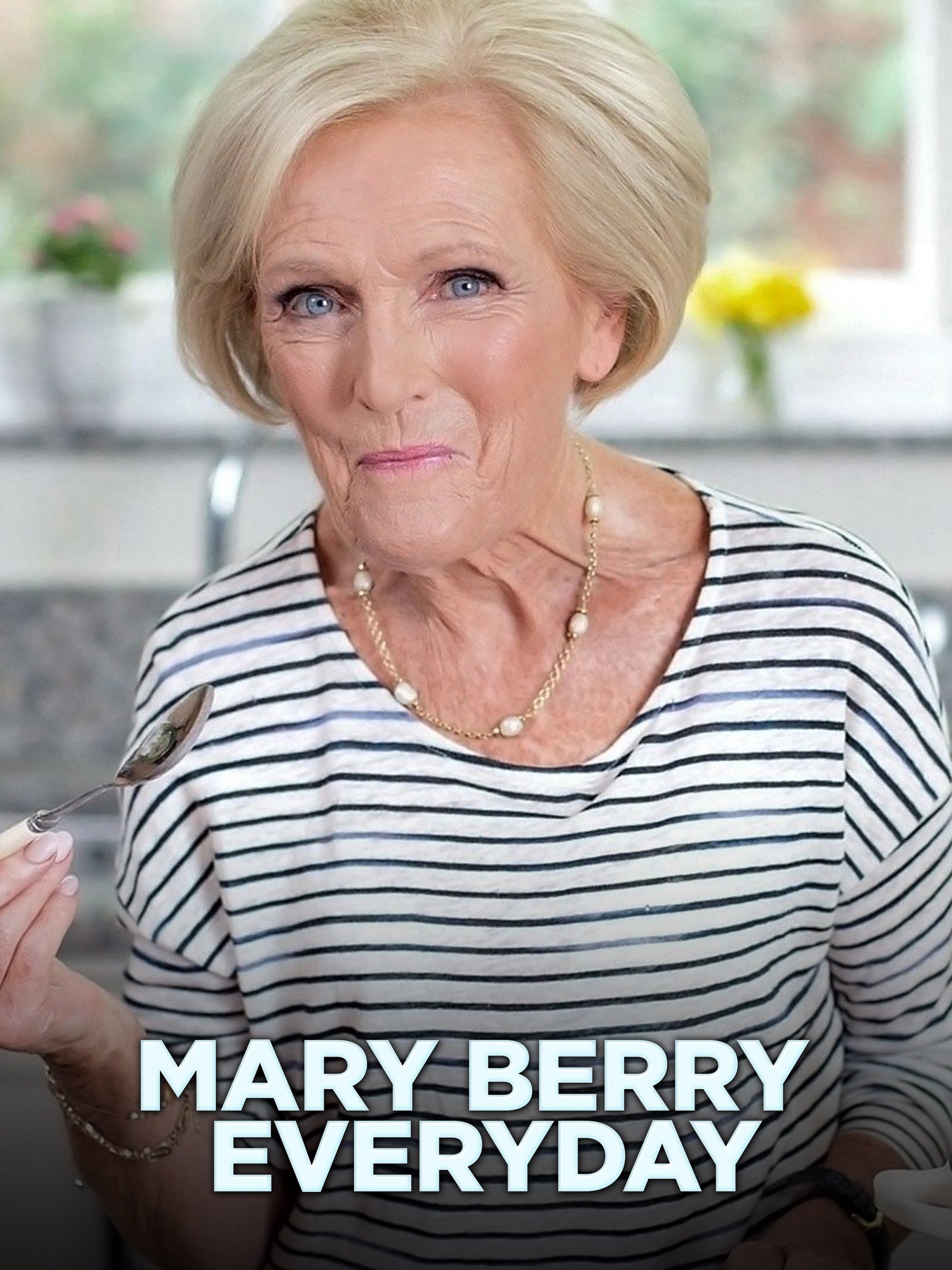 Mary Berry Everyday Pictures - Rotten Tomatoes Mary Berry Everyday Pictures - Rotten Tomatoes
