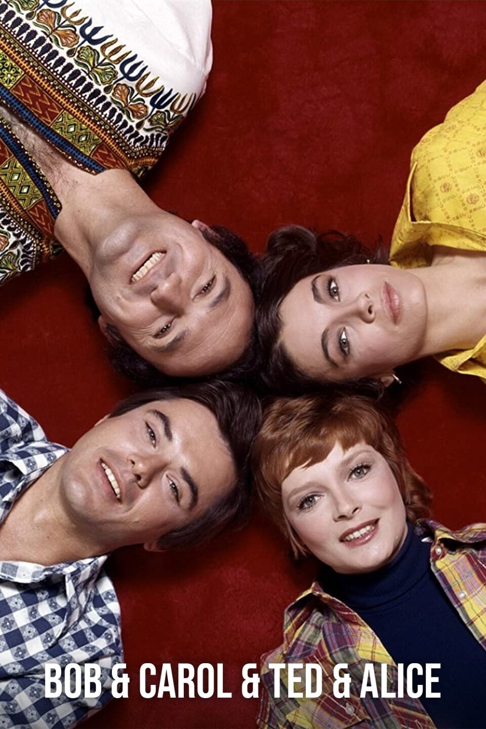 Bob & Carol & Ted & Alice - Rotten Tomatoes