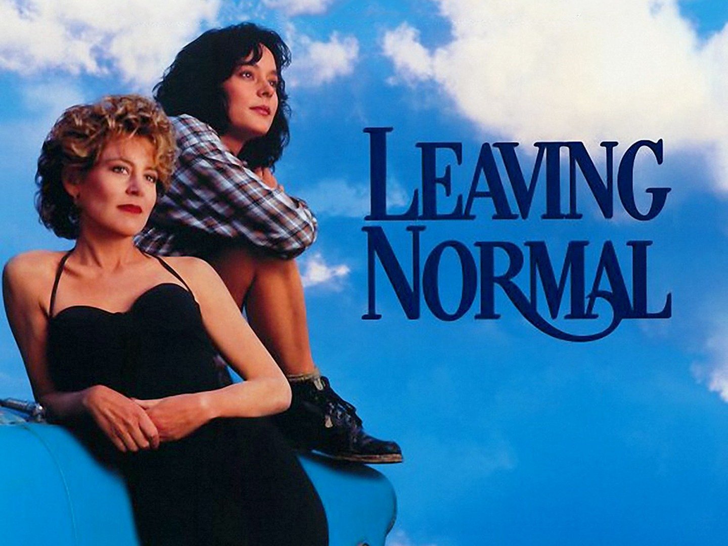 Leaving Normal (1992) - Rotten Tomatoes