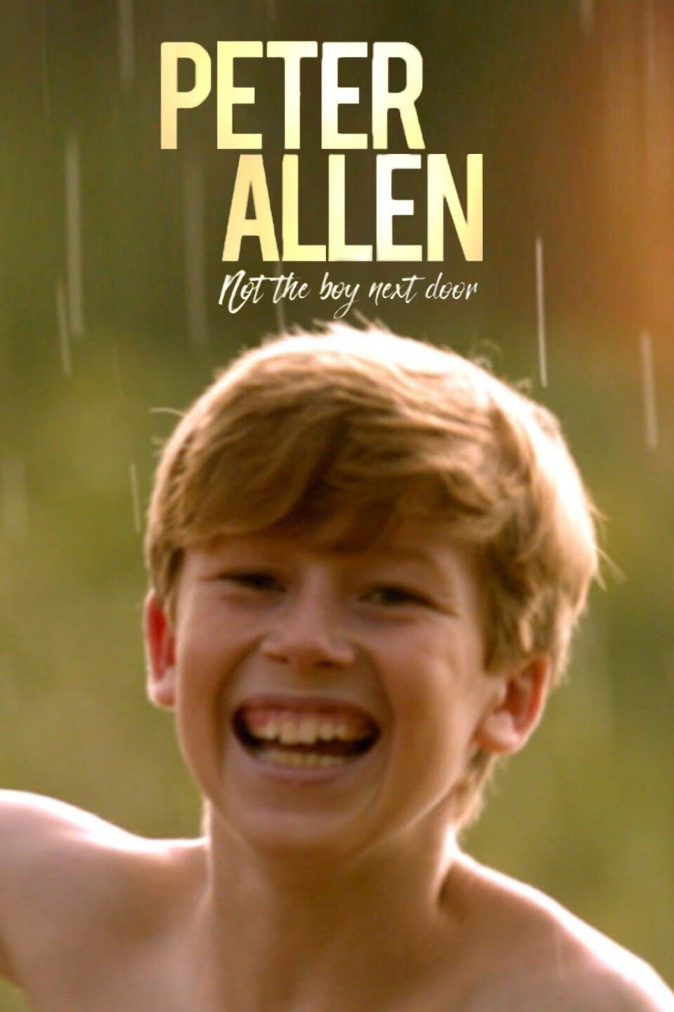 Peter Allen: Not the Boy Next Door - Rotten Tomatoes