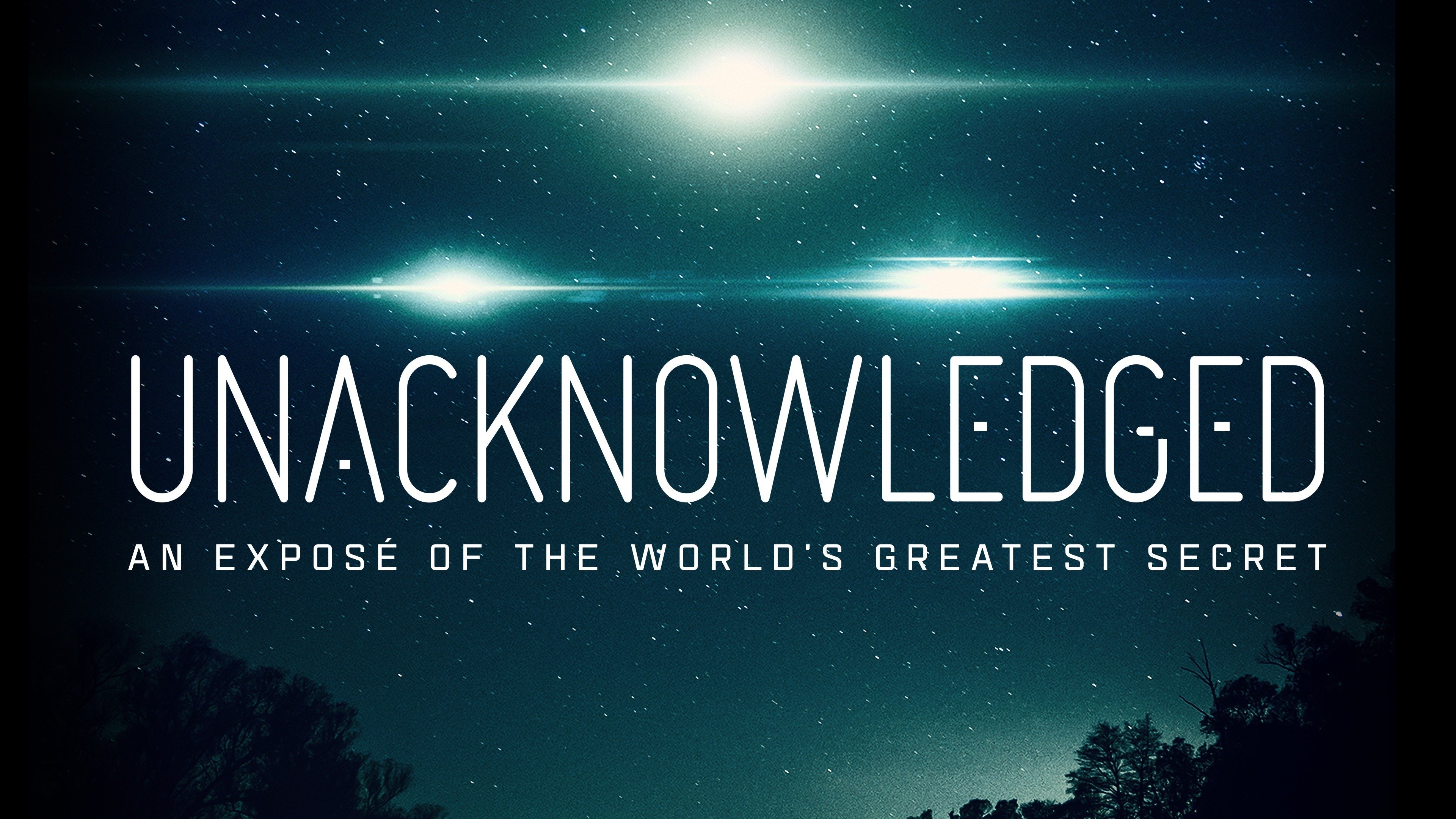 Unacknowledged: Trailer 1 - Trailers & Videos - Rotten Tomatoes