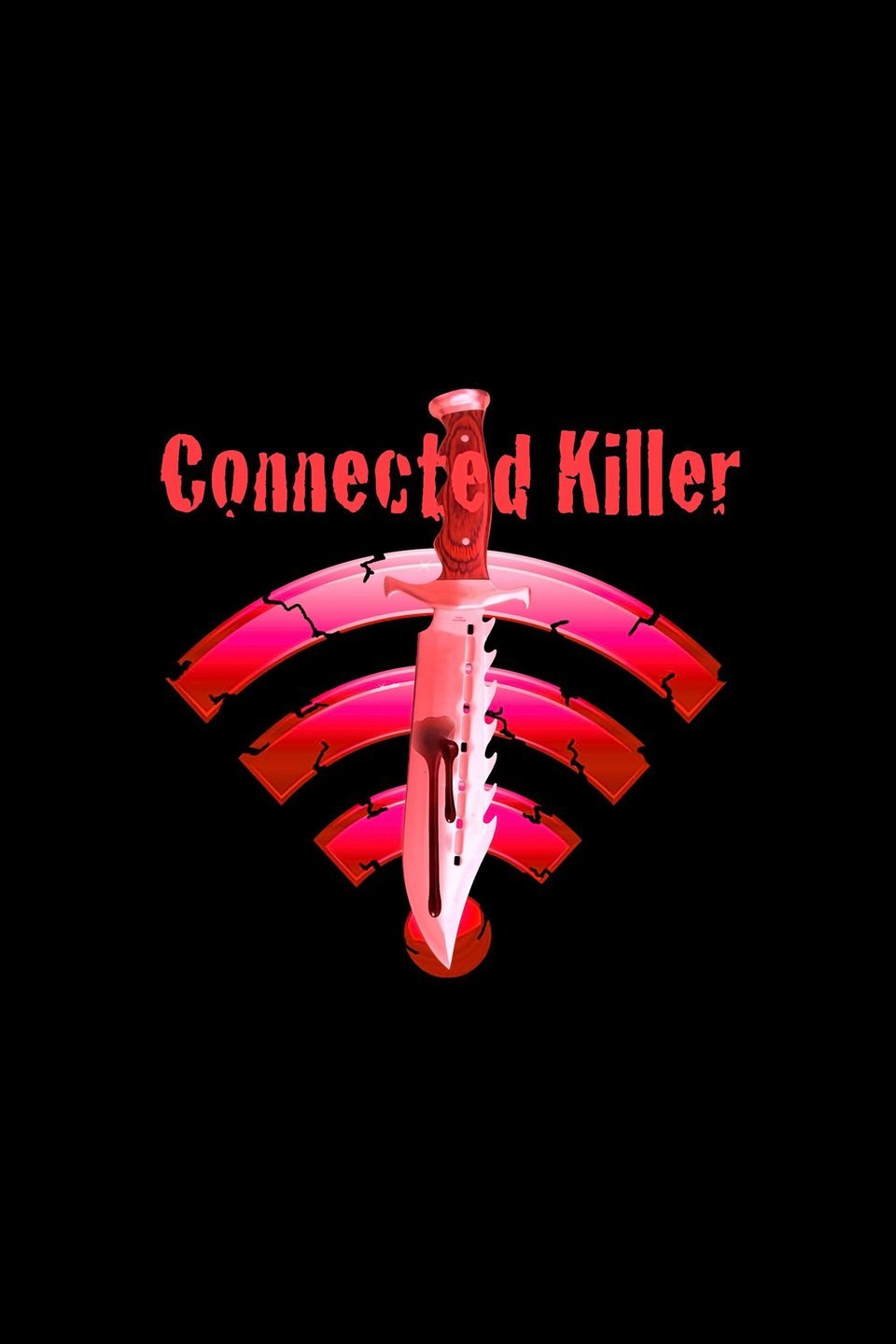 Connected Killer - Rotten Tomatoes