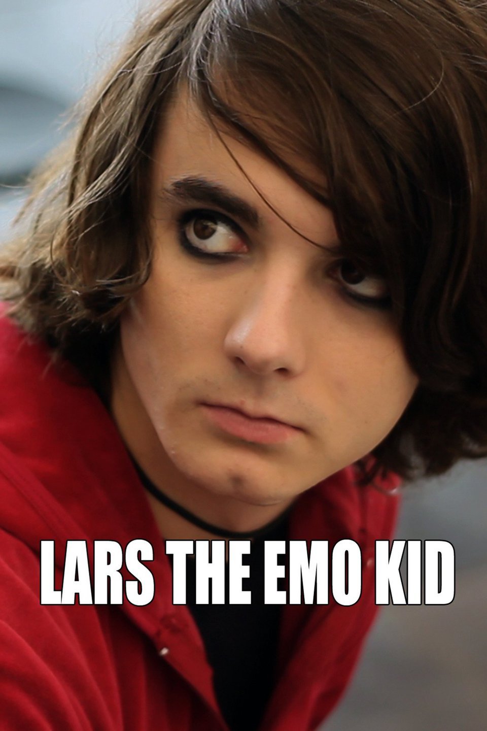 Lars the Emo Kid - Rotten Tomatoes