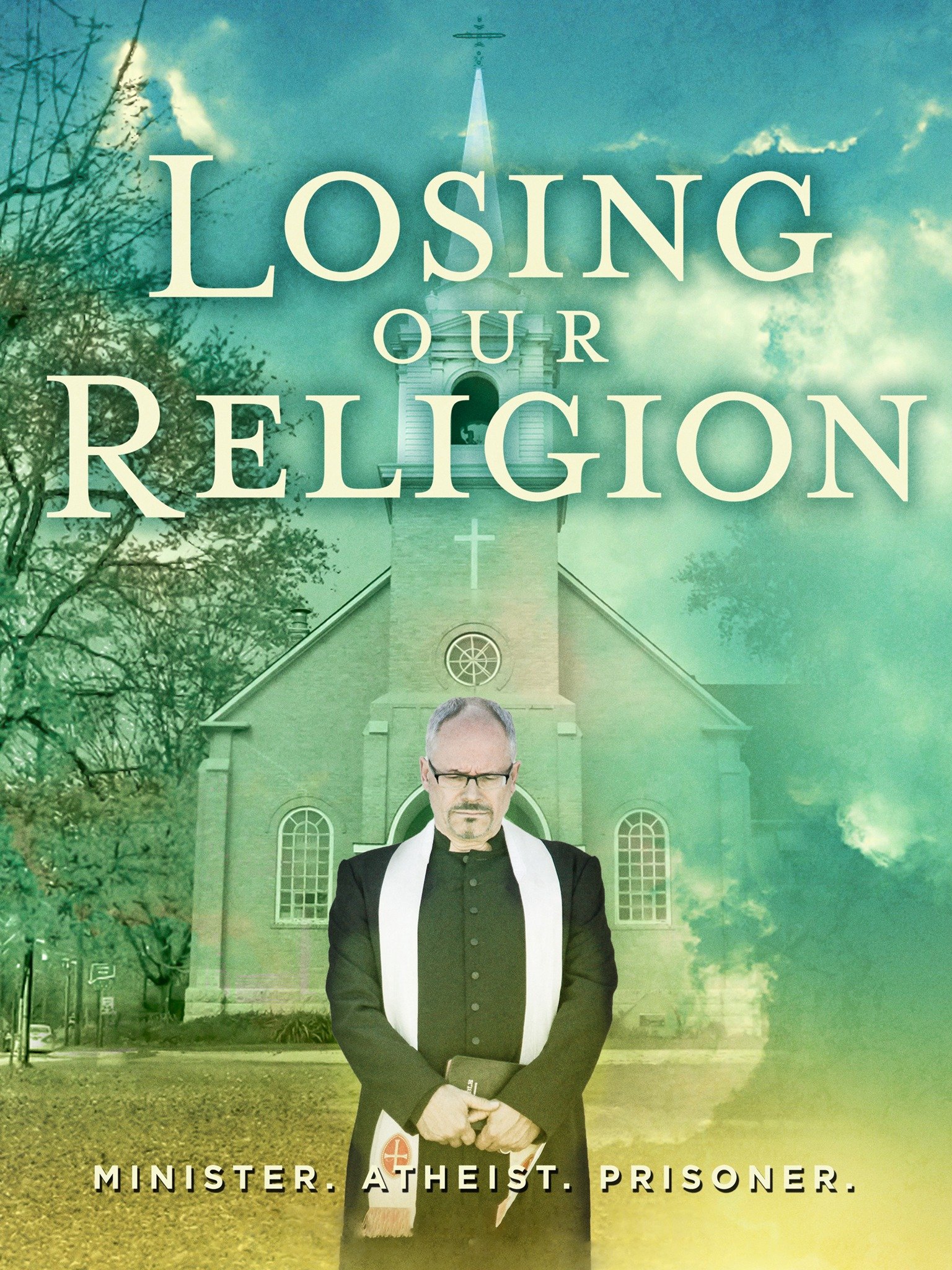 Losing Our Religion (2017) - Rotten Tomatoes