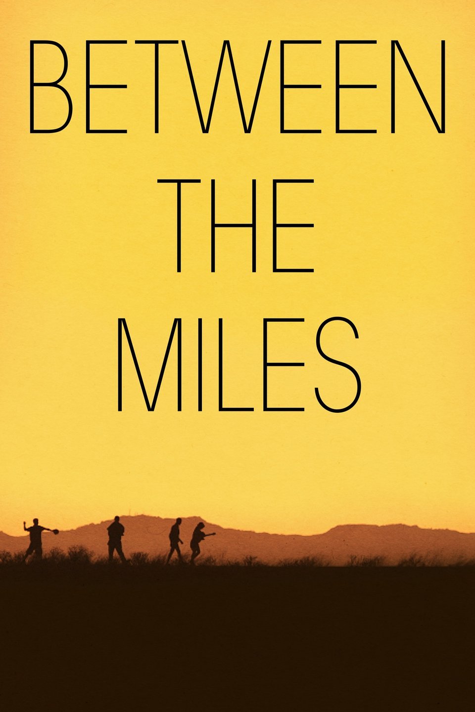Between The Miles Pictures Rotten Tomatoes