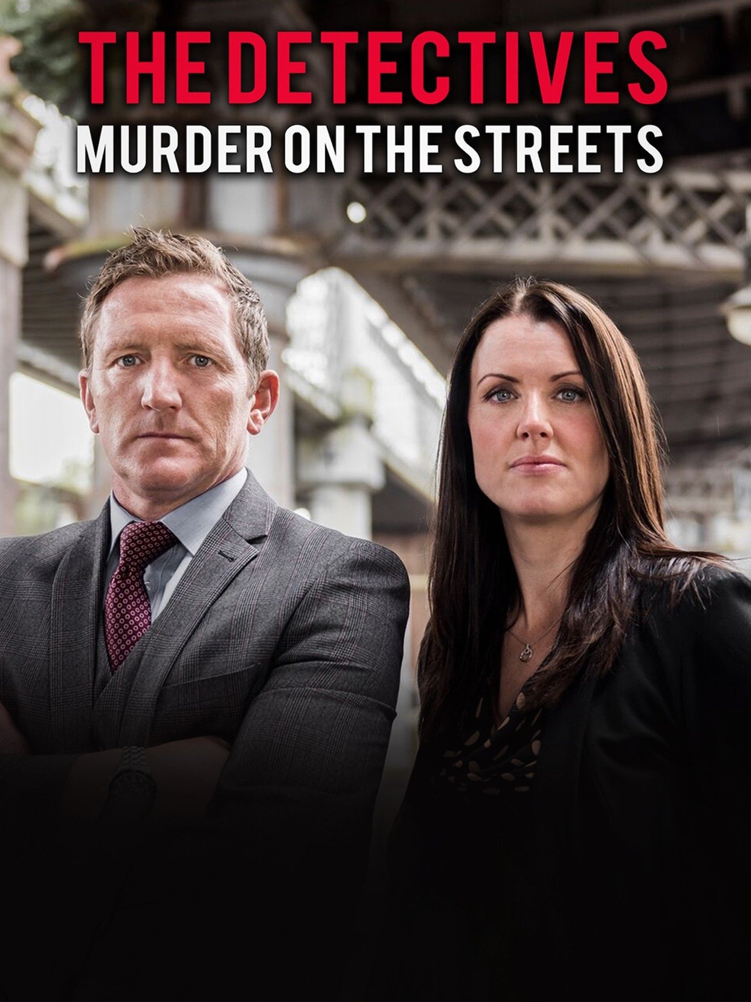 The Detectives: Murder on the Streets - Rotten Tomatoes