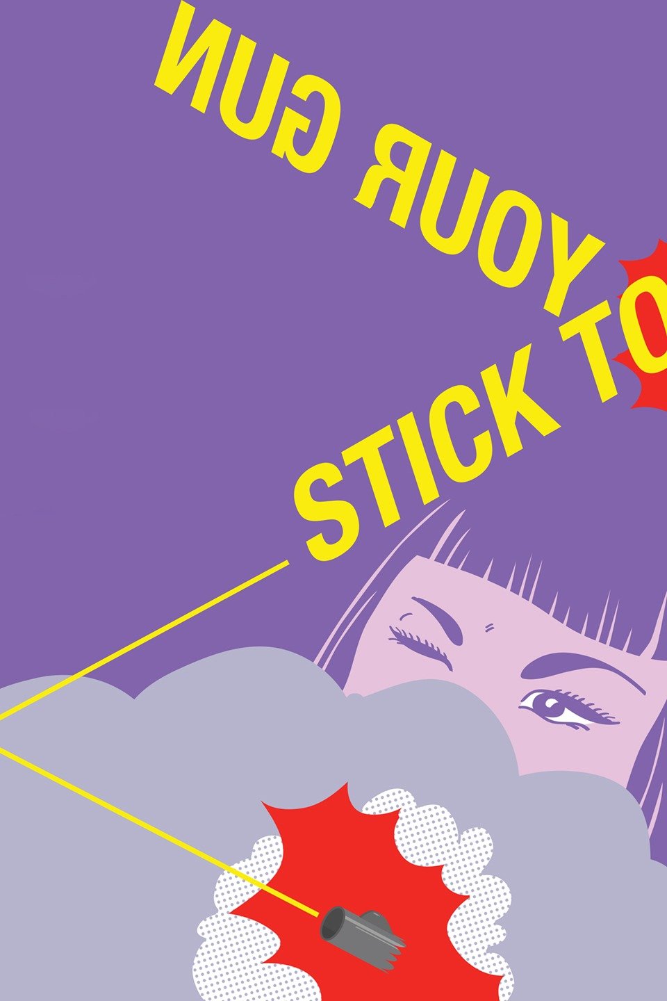 Stick to Your Gun - Rotten Tomatoes