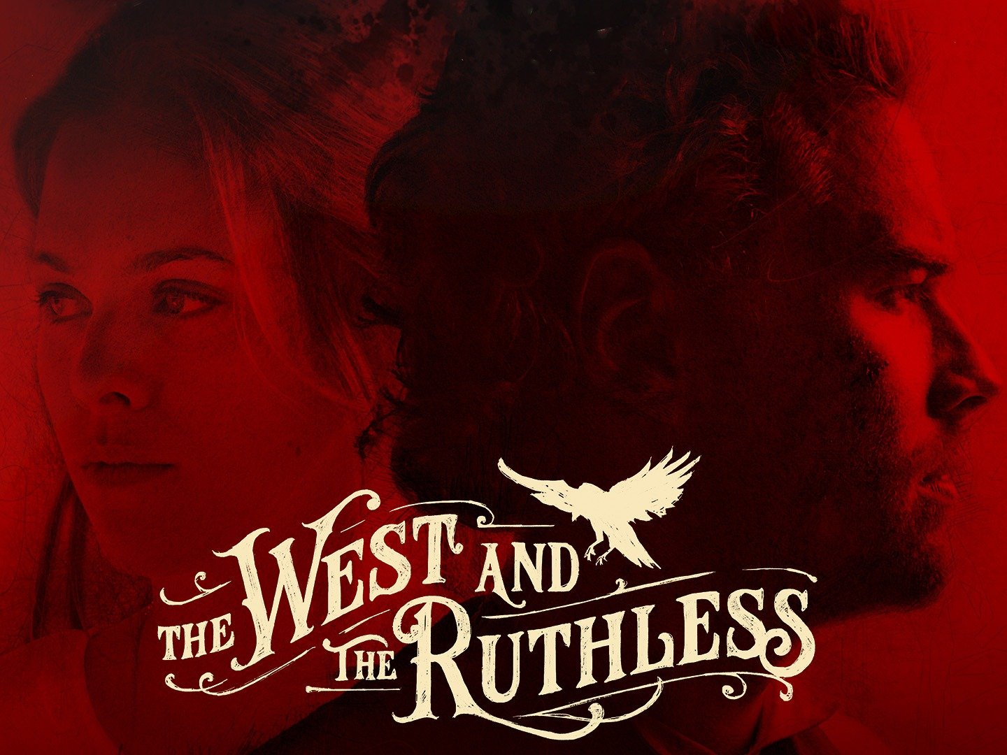 The West and the Ruthless Pictures - Rotten Tomatoes
