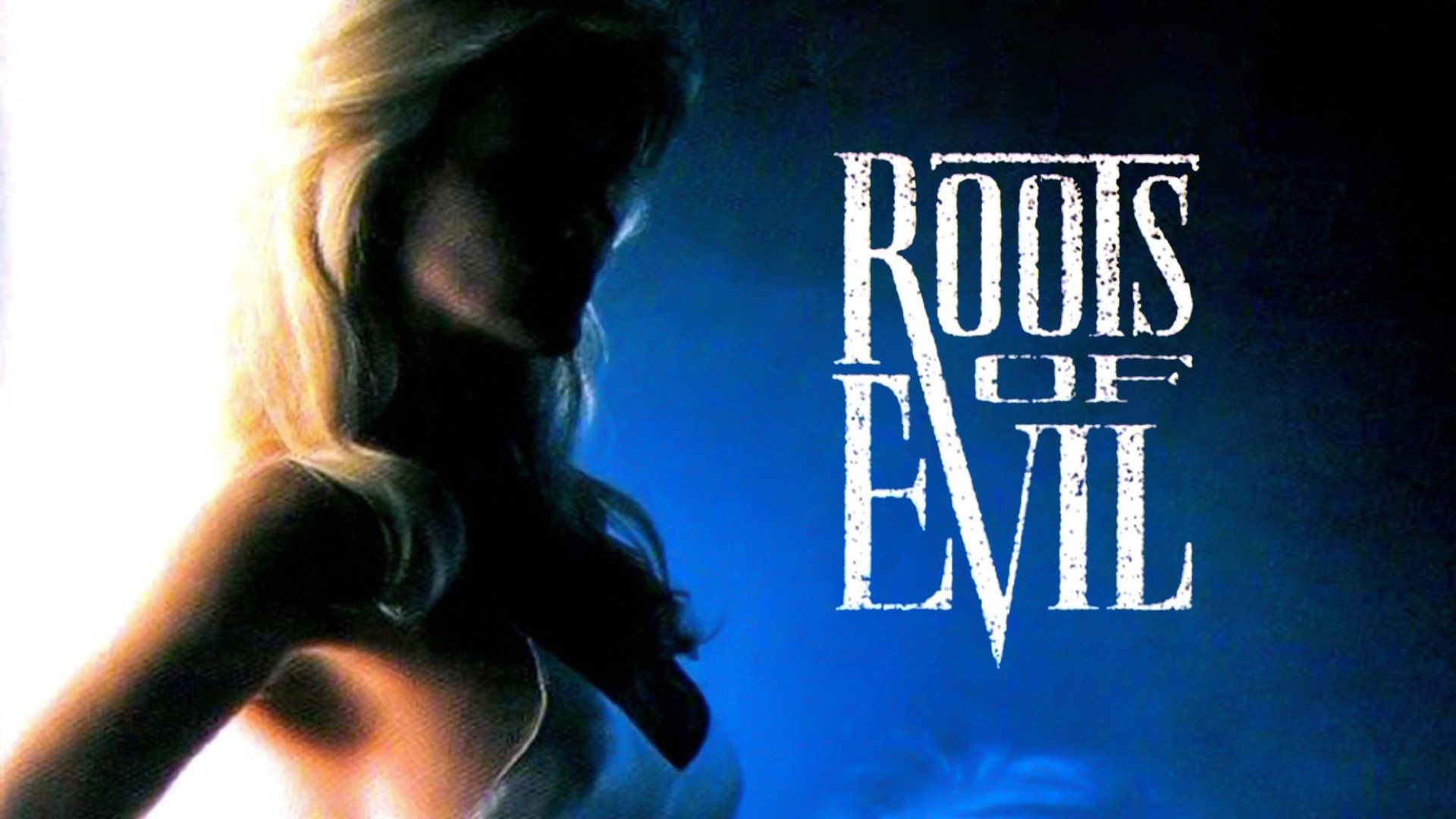 Roots Of Evil Movie