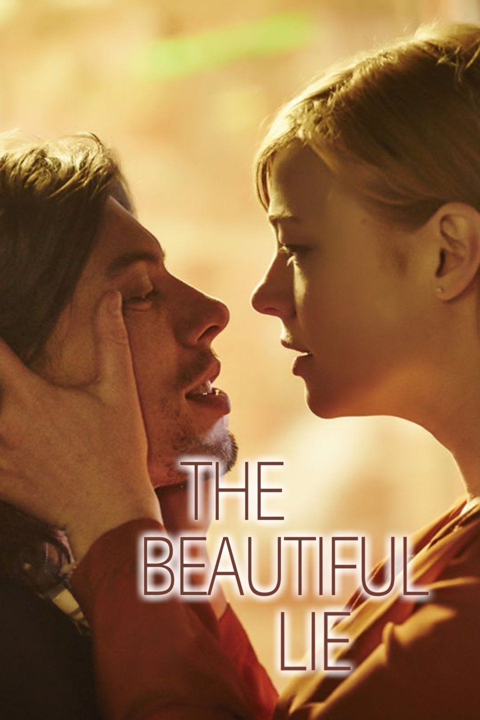 The Beautiful Lie - Rotten Tomatoes