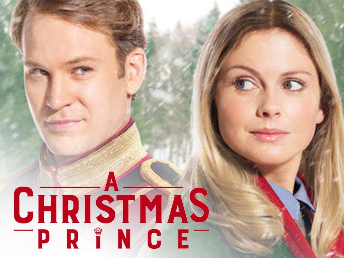 A Christmas Prince: Trailer 1 - Trailers & Videos - Rotten Tomatoes
