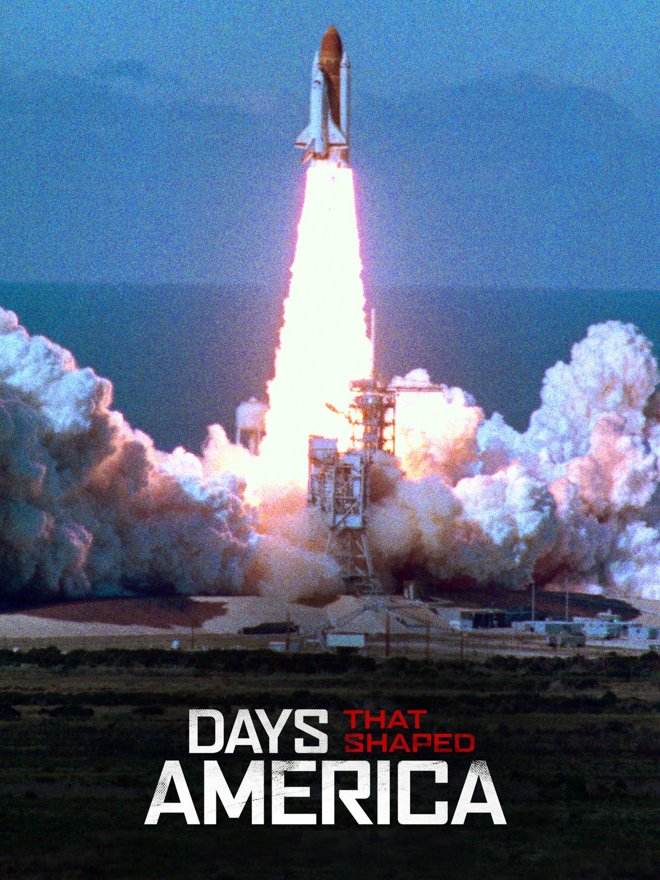 Days That Shaped America - Rotten Tomatoes