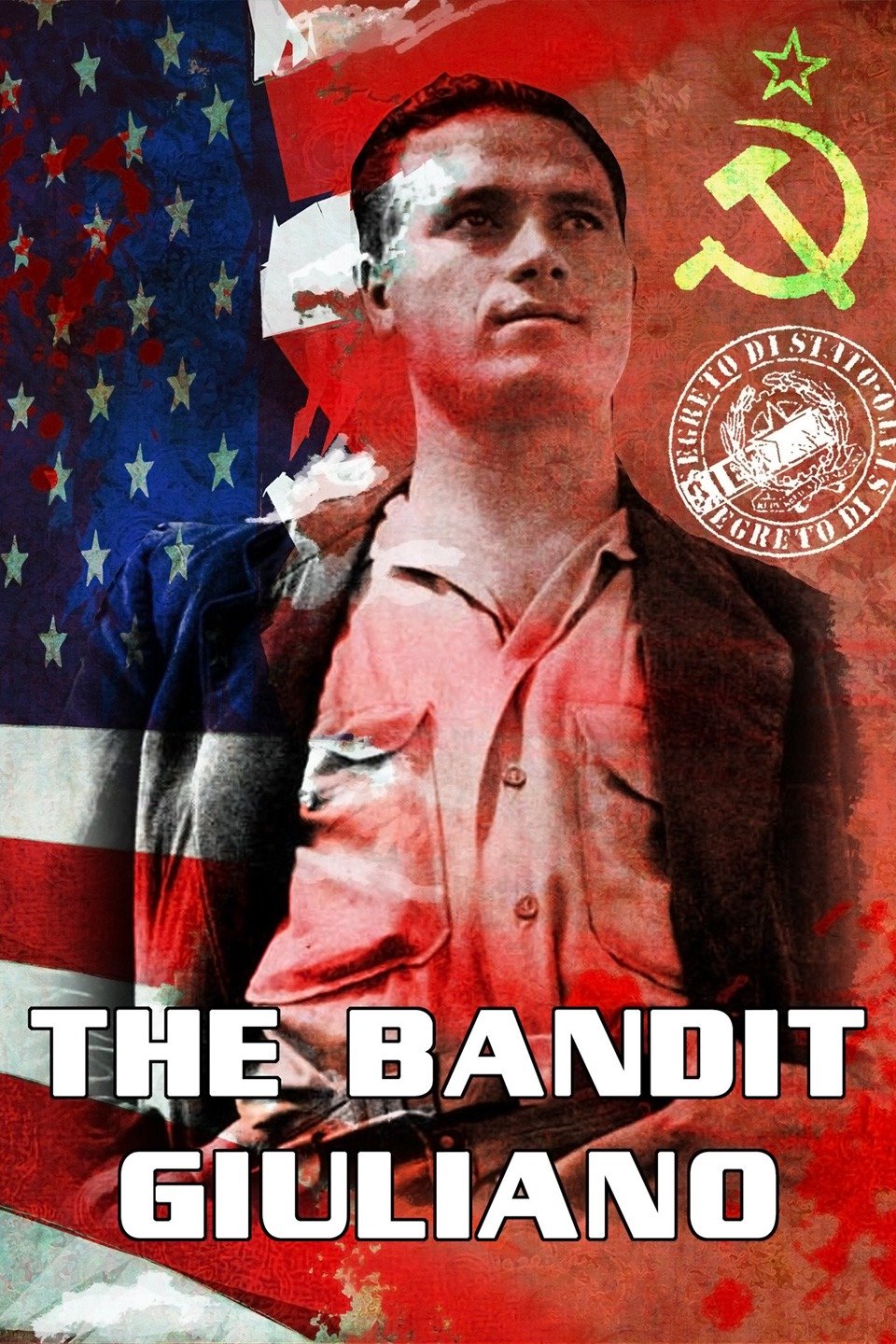 The Bandit Giuliano - Rotten Tomatoes