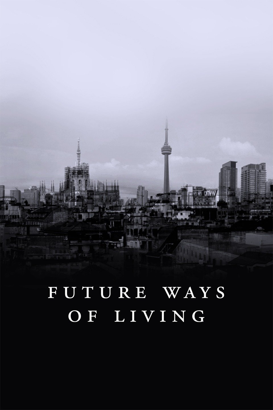 Future Ways of Living - Rotten Tomatoes