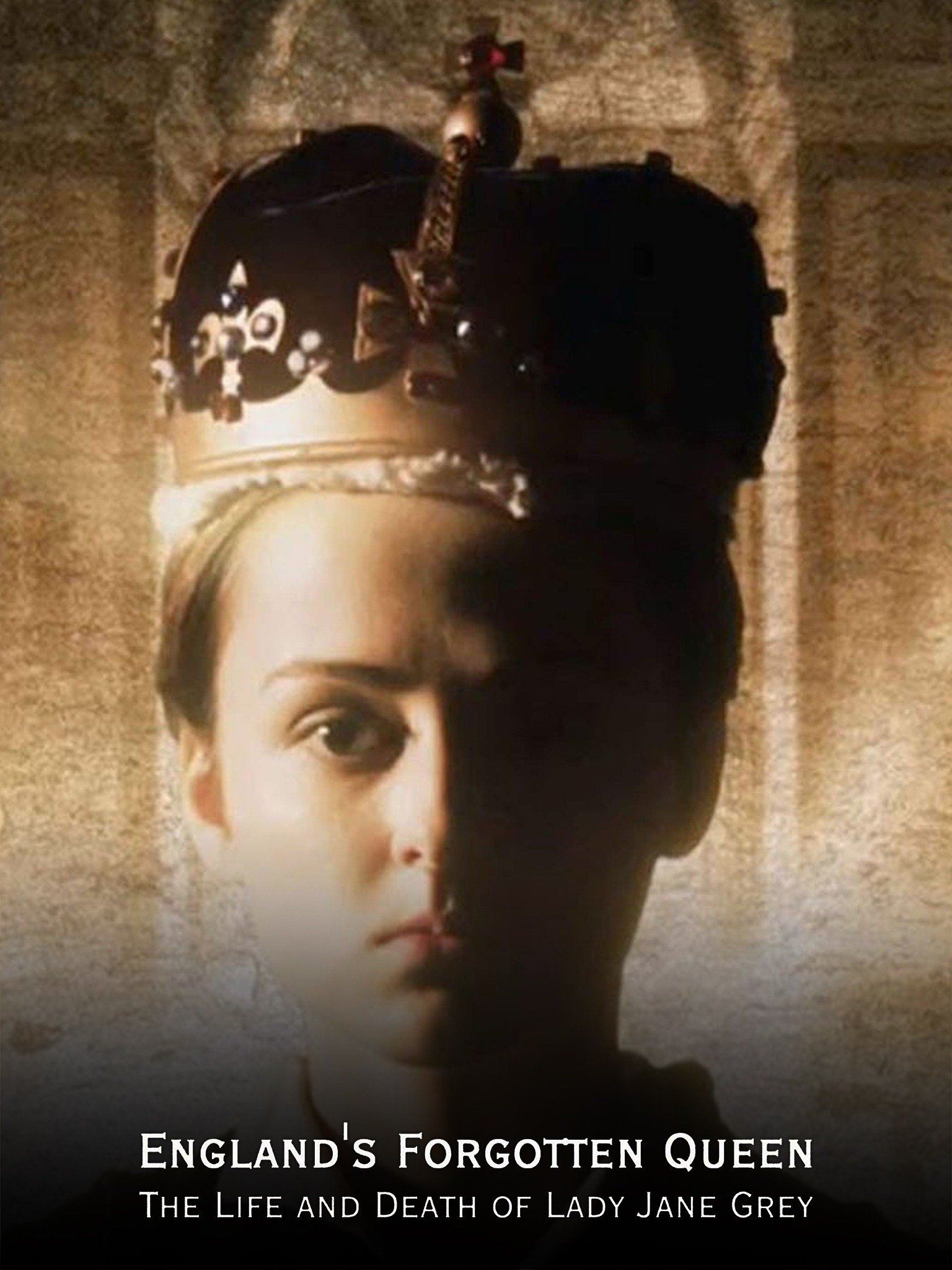 England's Forgotten Queen: The Life and Death of Lady Jane Grey ...