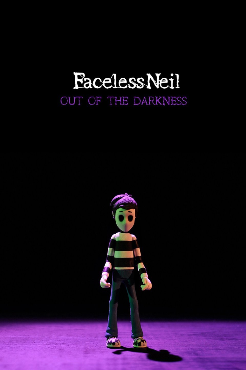 Faceless Neil: Out of the Darkness - Rotten Tomatoes